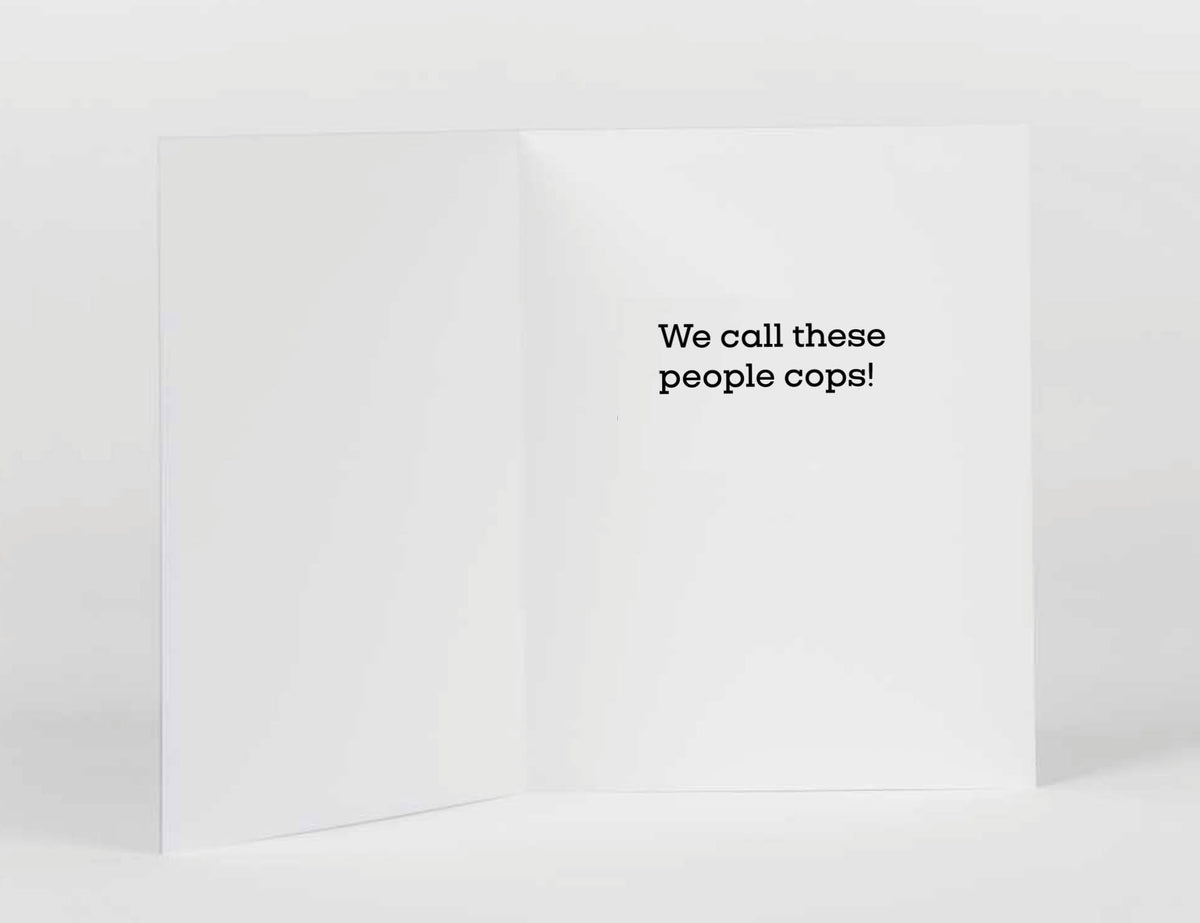 cops - humor greeting card - skel & co. – Skel & Co.